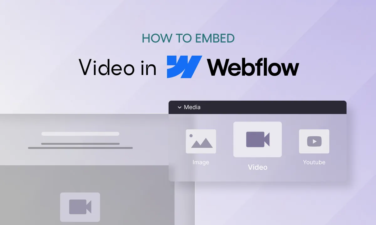 How To Embed Video In Webflow Without Slowing Down Your Website ...