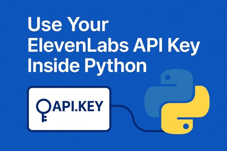 How To Get ElevenLabs API For Python In 2025 – AxiaBits | Unlocking ...